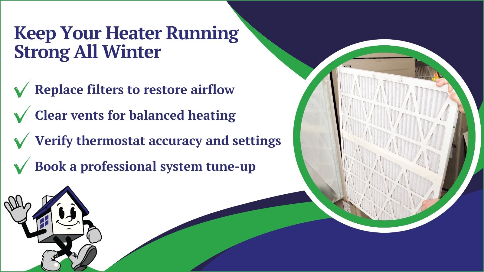 Winter HVAC Tune-Up Checklist: Ensure Your Heater Runs Efficiently All ...